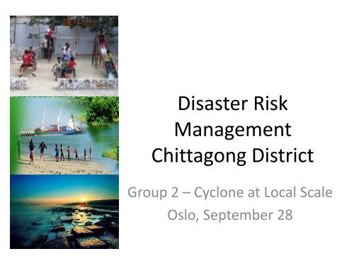 Disaster Risk Management Chittagong District - GFDRR