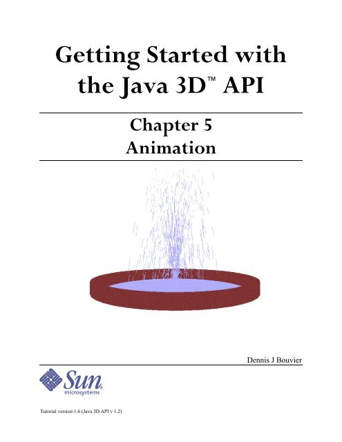 Animation Chapter 5 In Gettring Started With The Java 3d Api