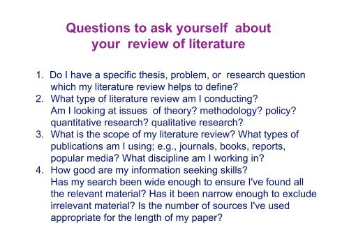 Questions to ask yourself about your review of literature