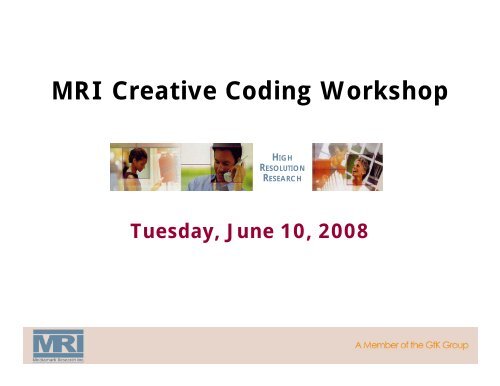 MRI Creative Coding Workshop - GfK MRI