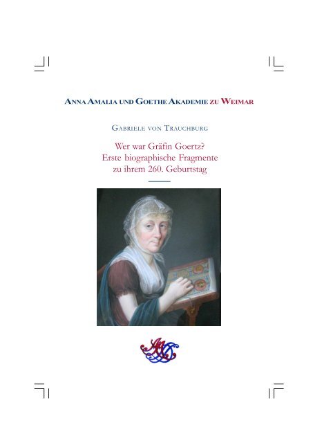 Wer war Gräfin Görtz? - Anna Amalia und Goethe