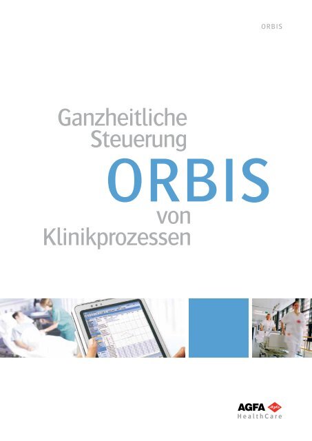 ORBIS-Broschüre - Agfa HealthCare