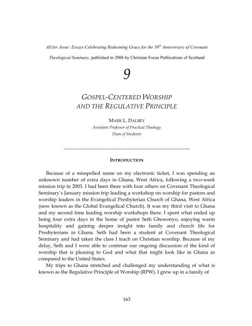 GOSPEL-CENTERED WORSHIP AND THE REGULATIVE PRINCIPLE