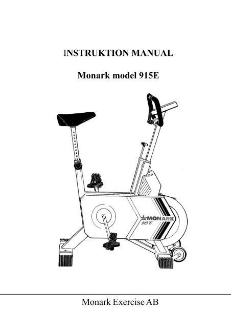 INSTRUKTION MANUAL Monark model 915E Monark Exercise AB