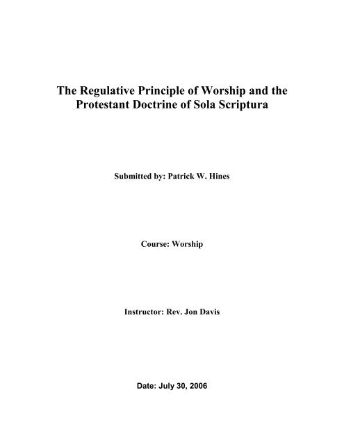 The Regulative Principle of Worship and Sola Scriptura