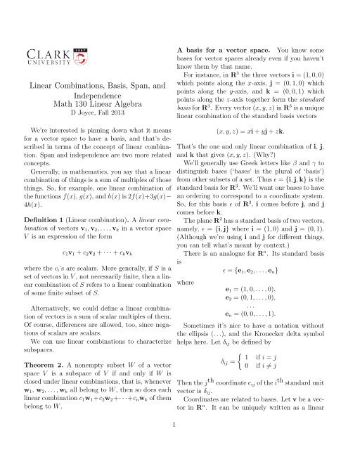 Linear Combinations, Basis, Span, and Independence Math 130 ...