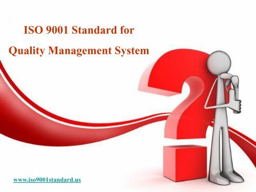 ISO 9001 Standard for Quality Management System