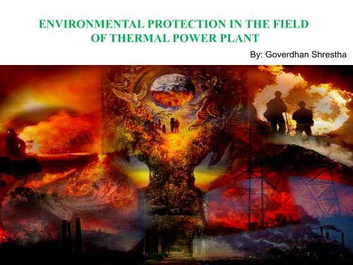 ENVIRONMENTAL PROTECTION IN THE FIELD OF THERMAL POWER PLANT