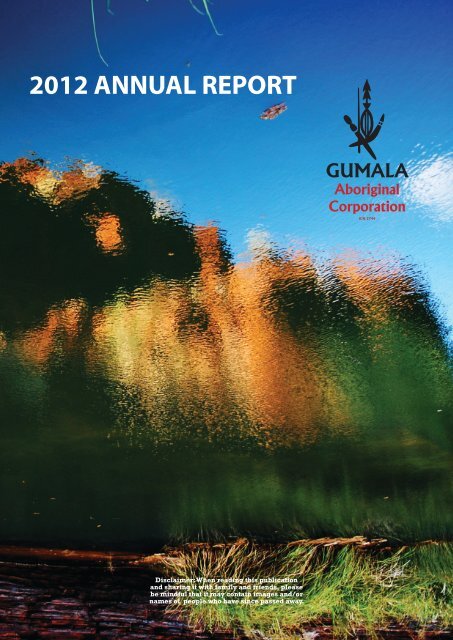 2012 ANNUAL REPORT - Gumala