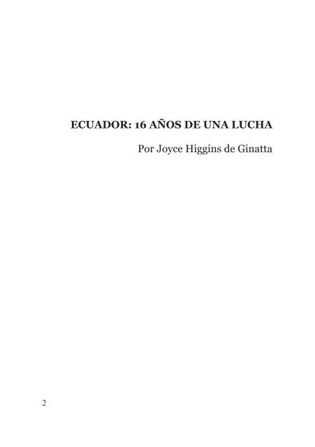 ECUADOR: 16 AÑOS DE UNA LUCHA Por Joyce Higgins de Ginatta