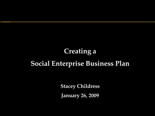 Creating a Social Enterprise Business Plan - Harvard Business School