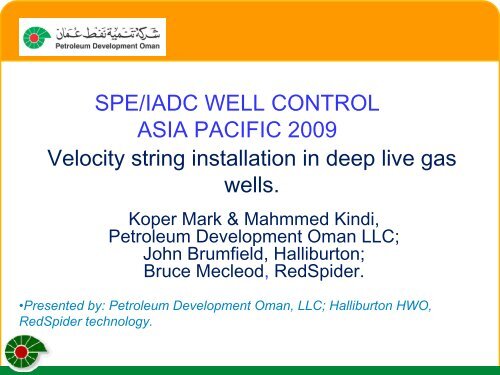 Installation of Cr13 P110 Velocity Strings in Live Gas Wells - IADC