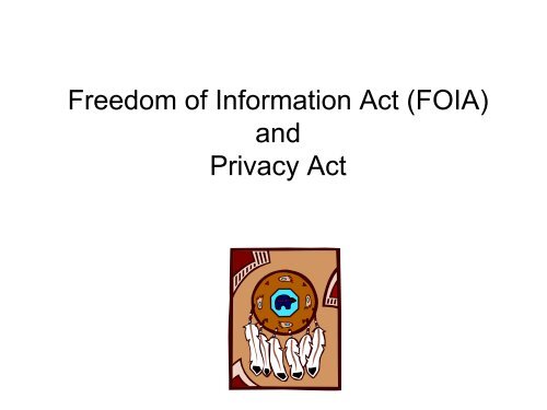 FOIA and Privacy Act Training PowerPoint presentation, January 2006