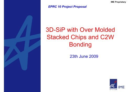 3D-SiP with Over Molded Stacked Chips and C2W Bonding