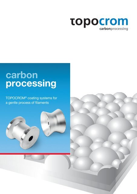 Download brochure carbonprocessing as PDF - Topocrom GmbH