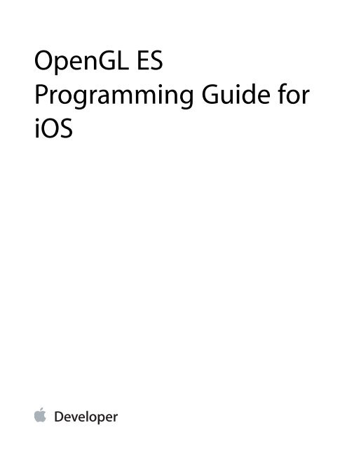 Opengl Es Programming Guide For Ios Apple Developer