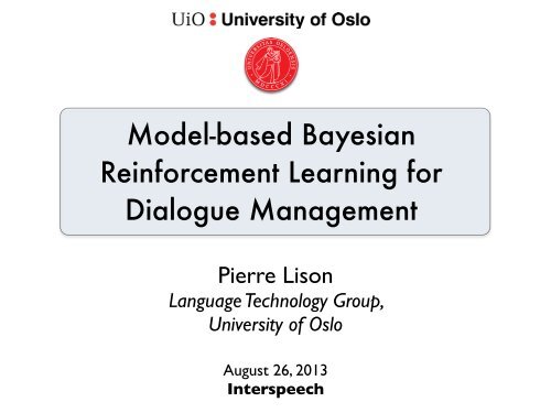 Model Based Bayesian Reinforcement Learning For Dialogue