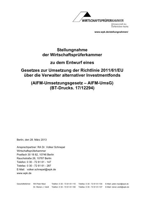 Stellungnahme der Wirtschaftsprüferkammer zu dem Entwurf eines ... Stellungnahme der Wirtschaftsprüferkammer zu dem Entwurf eines ...