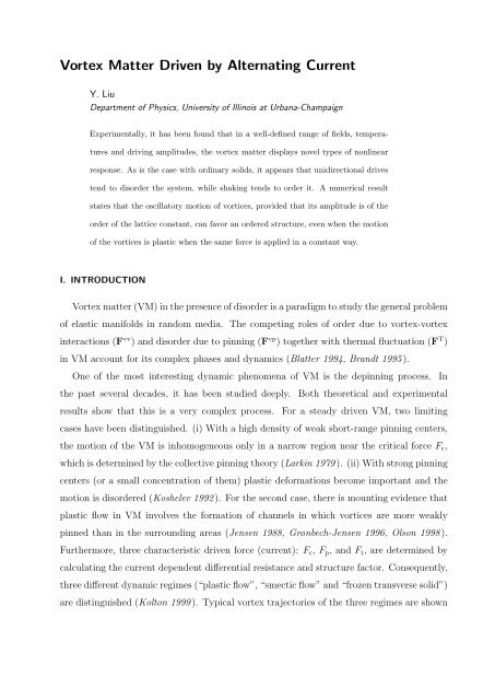 Vortex Matter Driven by Alternating Current - University of Illinois at ...