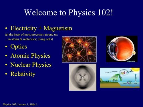 Welcome to Physics 102! - Course Website Directory