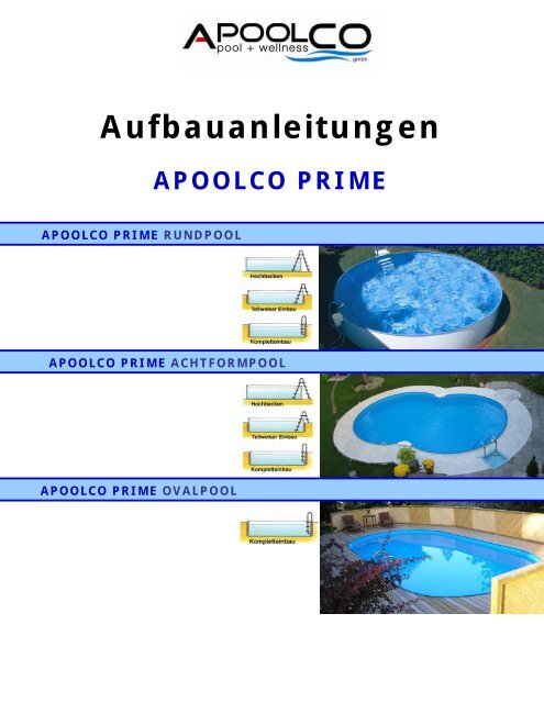 Aufbauanleitung PRIME Pools - Apoolco GmbH Pool + Wellness