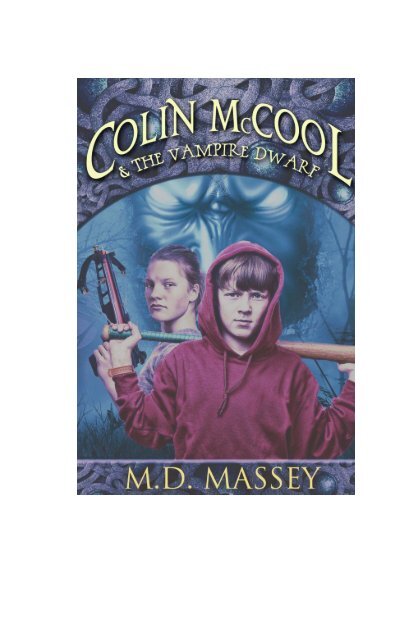 New YA Fantasy Book Colin McCool and the Vampire Dwarf - Free Preview!