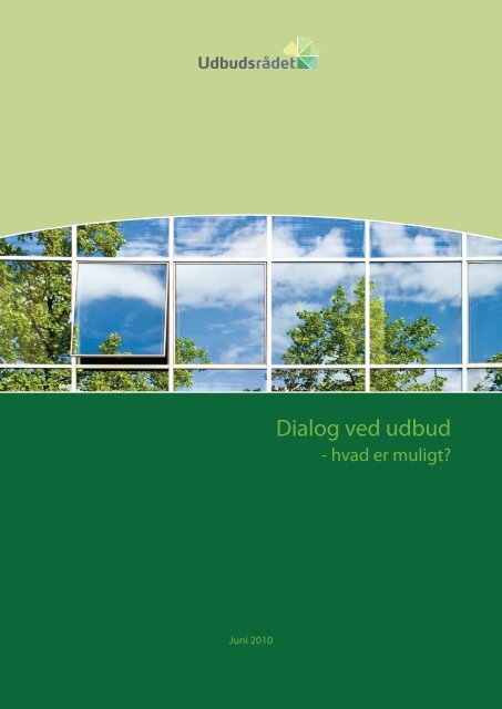 Vejledningen om dialog ved udbud - hvad er muligt? - Dansk Erhverv