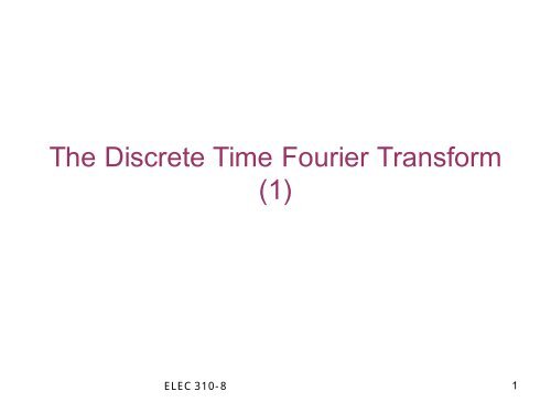 The Discrete Time Fourier Transform (1)