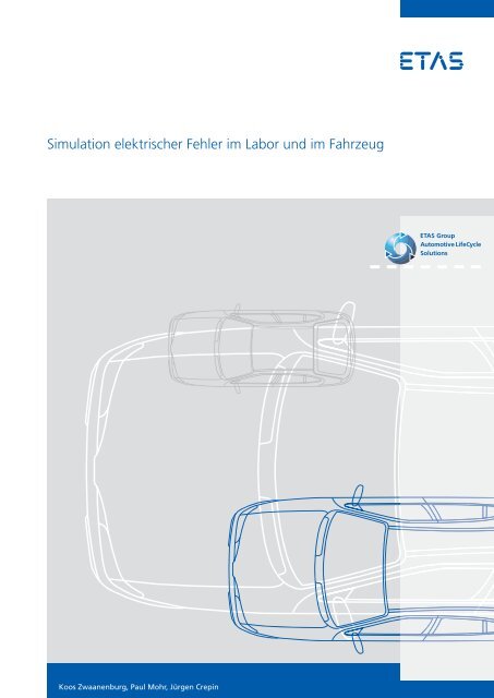 Simulation elektrischer Fehler im Labor und im Fahrzeug ... - ETAS