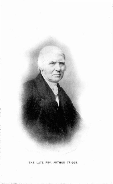THE LATE REV. ARTHUR TRIGGS. - The Gospel Magazine