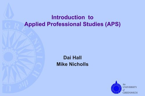 APS Introduction - University of Greenwich