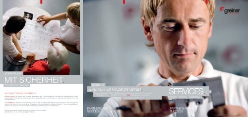 SERVICES. - Greiner Extrusions Technik