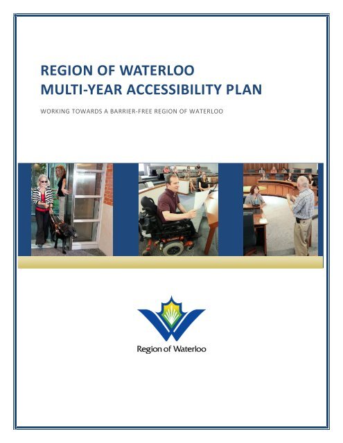 REGION OF WATERLOO MULTI-YEAR ACCESSIBILITY PLAN