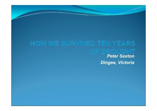 Peter Sexton Dingee, Victoria