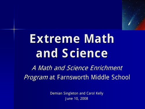 Extreme Math and Science at Farnsworth Middle School