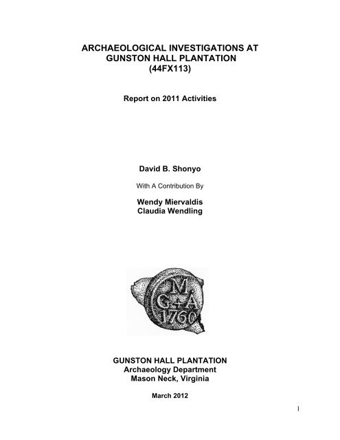 Archaeology Annual Report 2011 - Gunston Hall