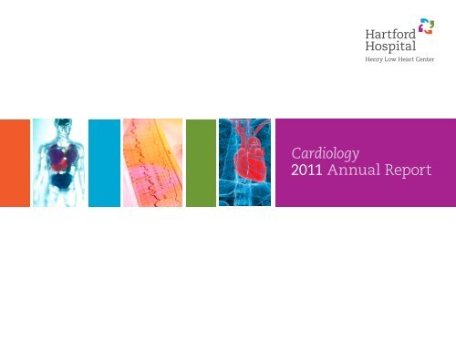 Cardiology 2011 Annual Report - Hartford Hospital!