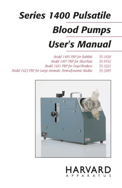 Series 1400 Pulsatile Blood Pumps Manual - Harvard Apparatus