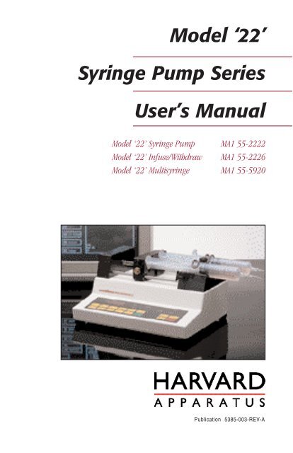Model 22 Syringe Pump Series User's Manual - Harvard Apparatus
