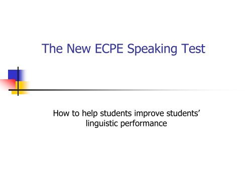 The New ECPE Speaking Test
