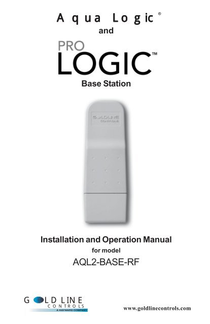 Base Station (AQL2-BASE-RF) for Aqua Logic® and Pro ... - Hayward