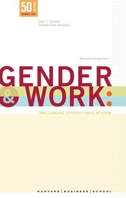 Included But Invisible The Benefits And Costs Of Inclusion Harvard