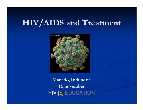 Introduction on HIV - Health[e]Foundation