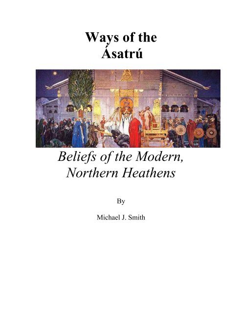 Ways of the Asatru - Temple of Our Heathen Gods