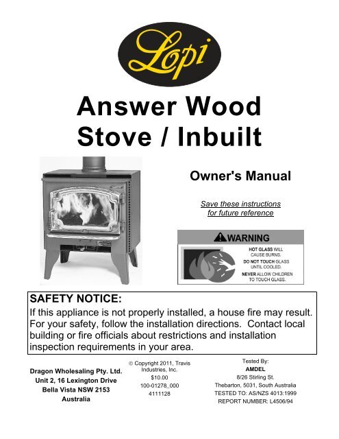 Answer Wood Stove / Inbuilt - Lopi