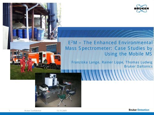 E2M â The Enhanced Environmental Mass Spectrometer: Case ...
