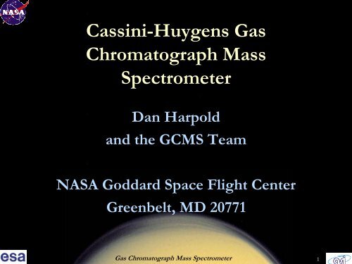 Cassini Huygens Gas Chromatograph Mass Spectrometer