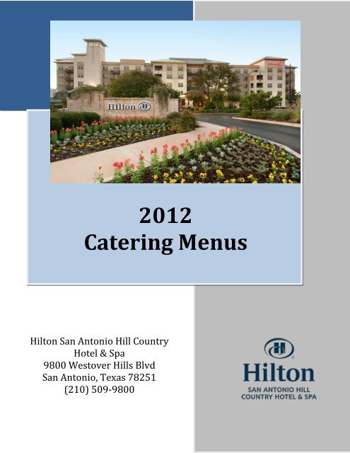 2012 Catering Menus - Hilton San Antonio Hill Country Hotel & Spa