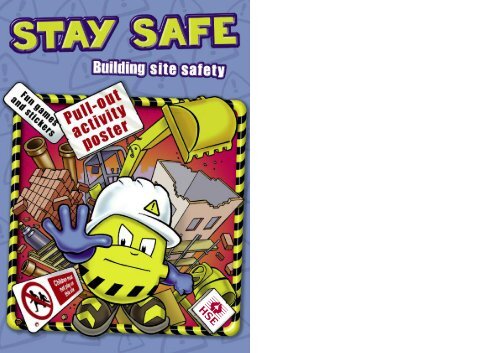Stay Safe - Building Site Safety For Children - HSE