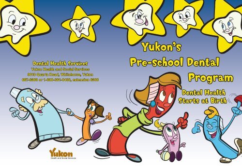 Yukon's Pre-school Dental Program - Health and Social Services